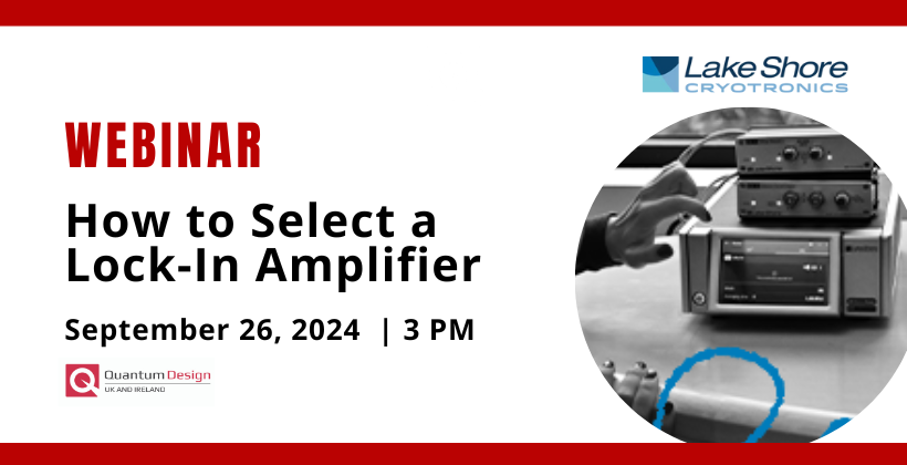 How to select a lock-in amplifier - Quantum Design Webinar
