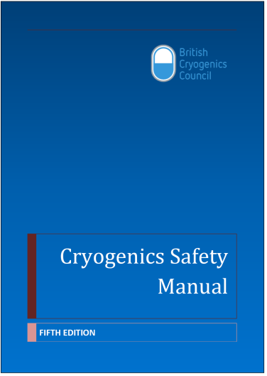 British Cryogenics Council Safety Manual V5 Limited offer for